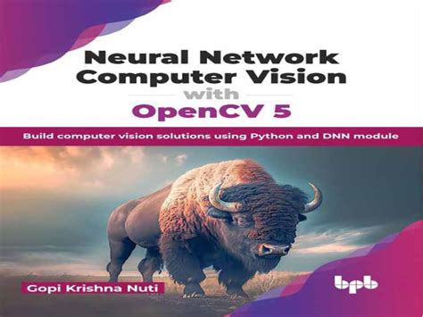 دانلود کتاب شبکه عصبی بینایی کامپیوتر با Opencv 5 مجله علمی تفریحی بیبیس