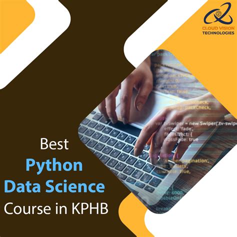 Best Python Data Science Course In Kphb Cloud Vision Technologies