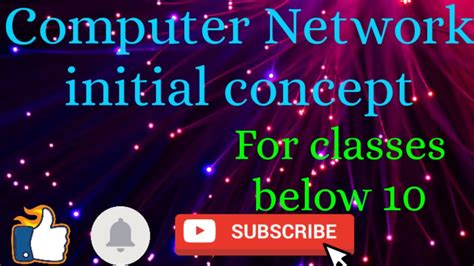 Cbse Class 8 Comp Science Ch 1 Comp Network Part 1 Youtube