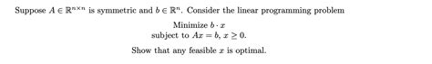 Solved Suppose ARnn Is Symmetric And BRn Consider The Chegg