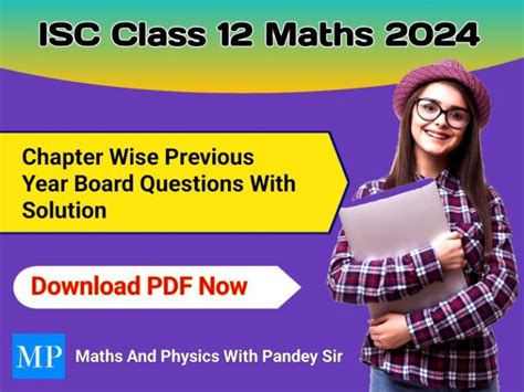 Isc Chapter Wise Solved Papers Mathematics Class 12th Pdf For 2024 Maths And Physics With