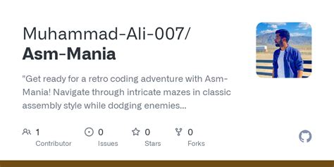 Github Muhammad Ali 007 Asm Mania Get Ready For A Retro Coding Adventure With Asm Mania