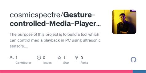 GitHub Cosmicspectre Gesture Controlled Media Player Using Arduino And Python Research Paper
