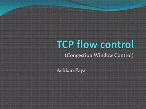 PPT TCP Flow Control PowerPoint Presentation Free Download ID