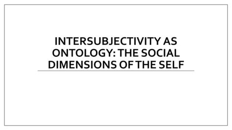 Intersubjectivity Pptx