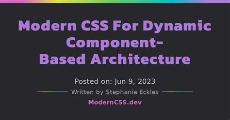 Modern Css For Dynamic Component Based Architecture Rfrontend