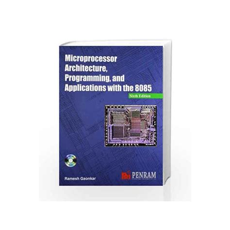 Microprocessor Architecture Programming And Applications With The