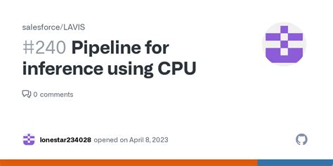 pipeline for inference using cpu · issue 240 · salesforce lavis · github
