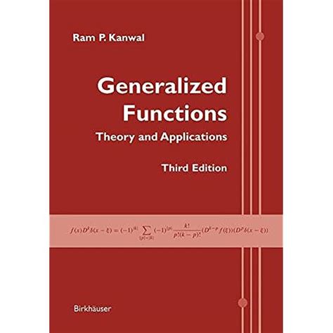 Generalized Functions Theory And Applications