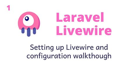 01 Laravel Livewire Installation And Configuration Youtube