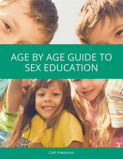 Age By Age Guide To Sex Education June 2021 Pdf DocDroid