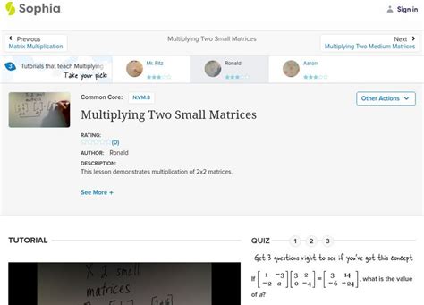 Sophia Multiplying Two Small Matrices Lesson 4 Instructional Video For 9th 10th Grade