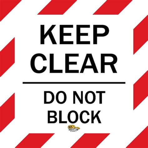Do Not Block Sign Safety Signs The Home Depot