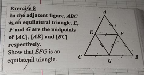 Solved Exercise 8 In The Adjacent Figure Abc Is An Equilateral Triangle E F And G Are The