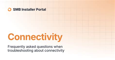 Connectivity SMB Installer Portal