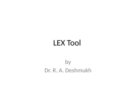 Compiler Designlex Tool For Lexical Analysispptx