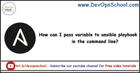 Ansible Variable How Can I Pass Variable To Ansible Playbook In The