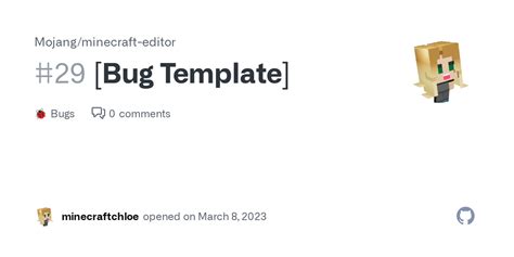 Bug Template Mojang Minecraft Editor Discussion GitHub