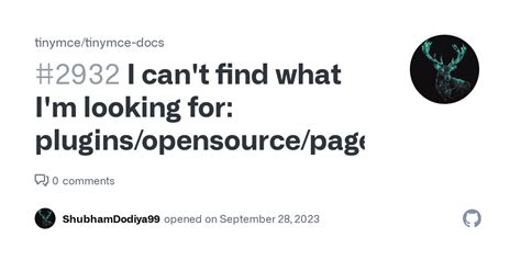 I Cant Find What Im Looking For Pluginsopensourcepagebreakmd · Issue 2932 · Tinymce