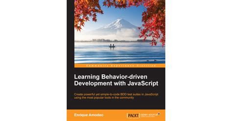 learning behavior driven development with javascript [book]
