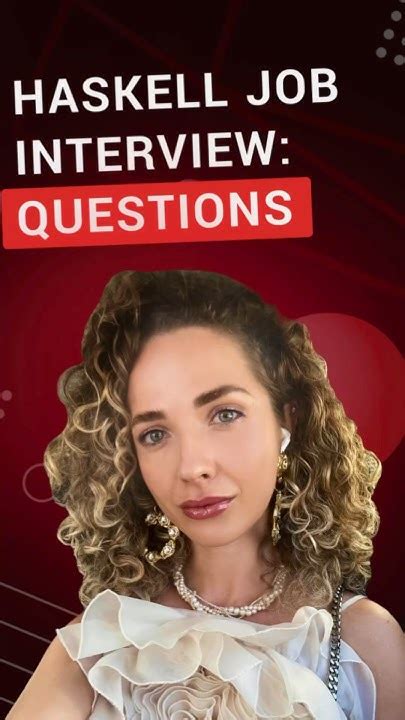 Haskell Job Interview Questions Haskell Functionalprogramming Youtube