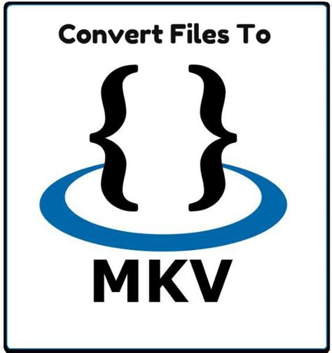 How To Convert Video Files To MKV Easily And Free Online File Conversion Blog