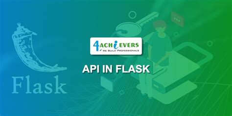 top flask rest api course learn flask api and upskill 4achievers