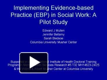 PPT Implementing Evidencebased Practice EBP In Social Work A Pilot Study PowerPoint
