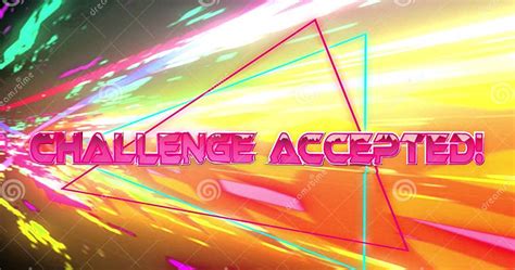Image Of Challenge Accepted Text On Multi Coloured Background Stock Illustration Illustration