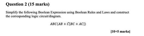 [get answer] question 2 15 marks simplify the following boolean