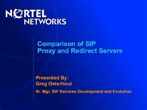Comparison Of Sip Proxy And Redirect Servers Presented