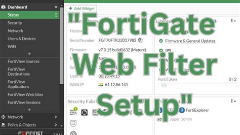 How To Create A Web Filter Policy In Fortigate Firewall Step By Step