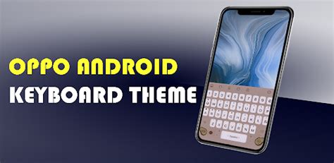 Keyboard Mobile Oppo Reno Android App