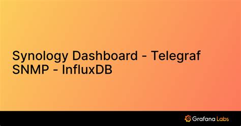 Synology Dashboard Telegraf Snmp Influxdb Grafana Labs