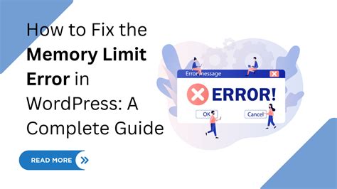 How To Fix The Memory Limit Error In Wordpress A Complete Guide Omegathemes