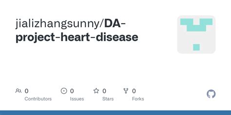 Github Jializhangsunnyda Project Heart Disease