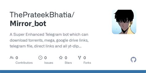 Github Theprateekbhatiamirrorbot A Super Enhanced Telegram Bot