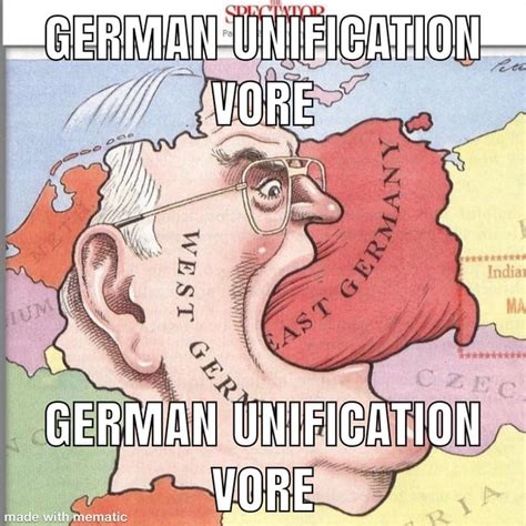 German Unification Vore R Historymemes