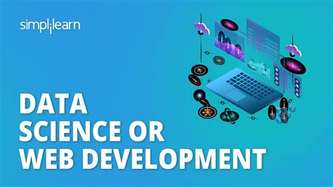 Data Science Or Web Development Which Should I Choose 🤔🤔 Simplilearn Youtube