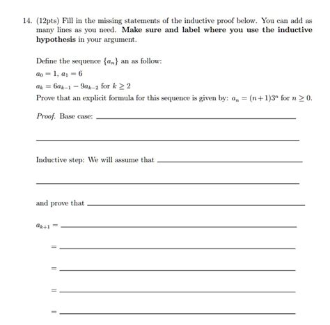 Solved 12pts Fill In The Missing Statements Of The Inductive Proof