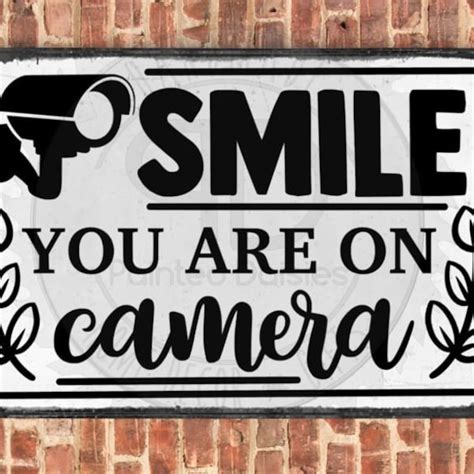 Smile Your On Camera Sign Etsy