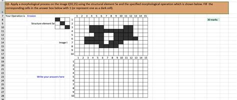 solved q1 apply a morphological process on the image i 10 15 using