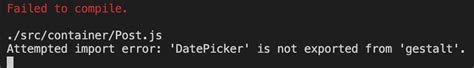 Reactjs Attempted Import Error Datepicker Is Not Exported From