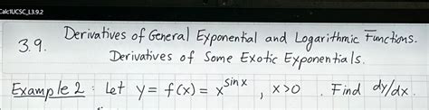 Solved 3 9 ﻿derivatives Of General Exponential And