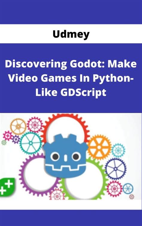 Udemy Discovering Godot Make Video Games In Python Like Gdscript Kilocourse