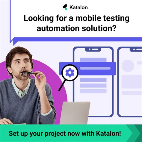 Katalon On Linkedin Katalon Mobile App Testing