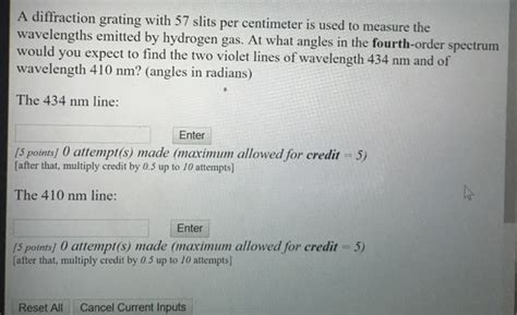 Solved A Diffraction Gratin With 57 Slits Per Centimeter Is