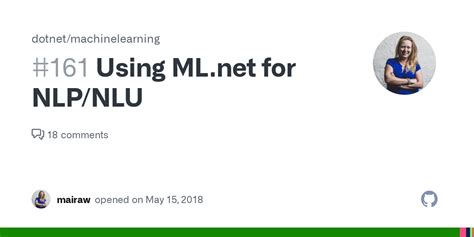 using for nlp nlu · issue 161 · dotnet machinelearning · github