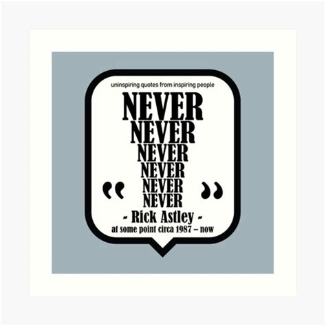 Rick Astley Copy And Paste Art Prints Redbubble