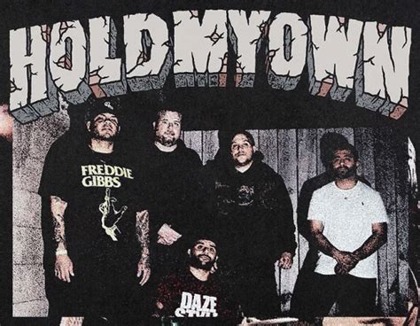 Hold My Own Discografía Line Up Biografía Entrevistas Fotos